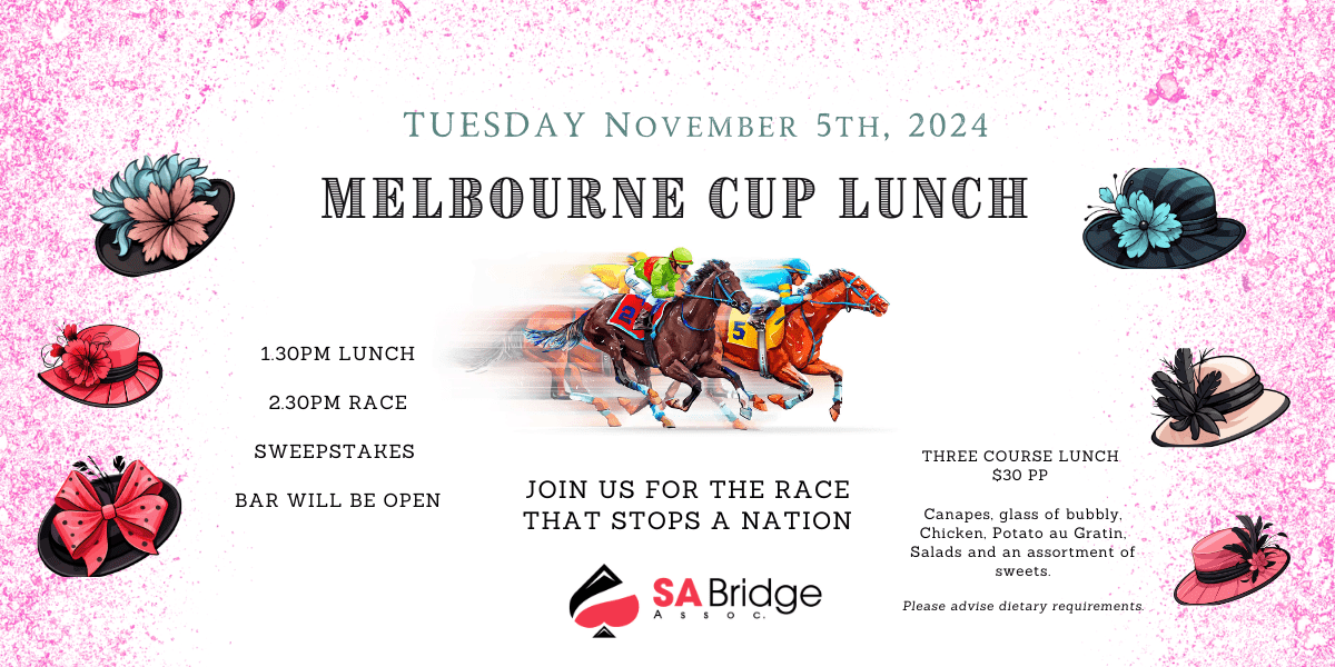 Melbourne Cup – 2024 – SA Bridge Association