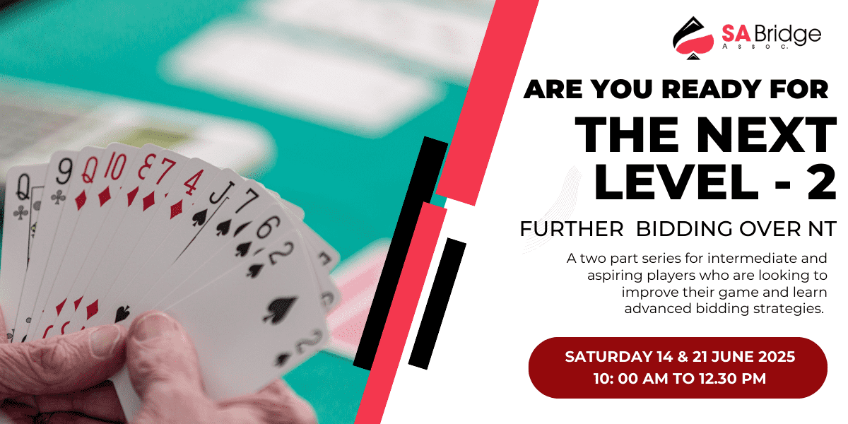 The Next Level – 2 - SA Bridge Association